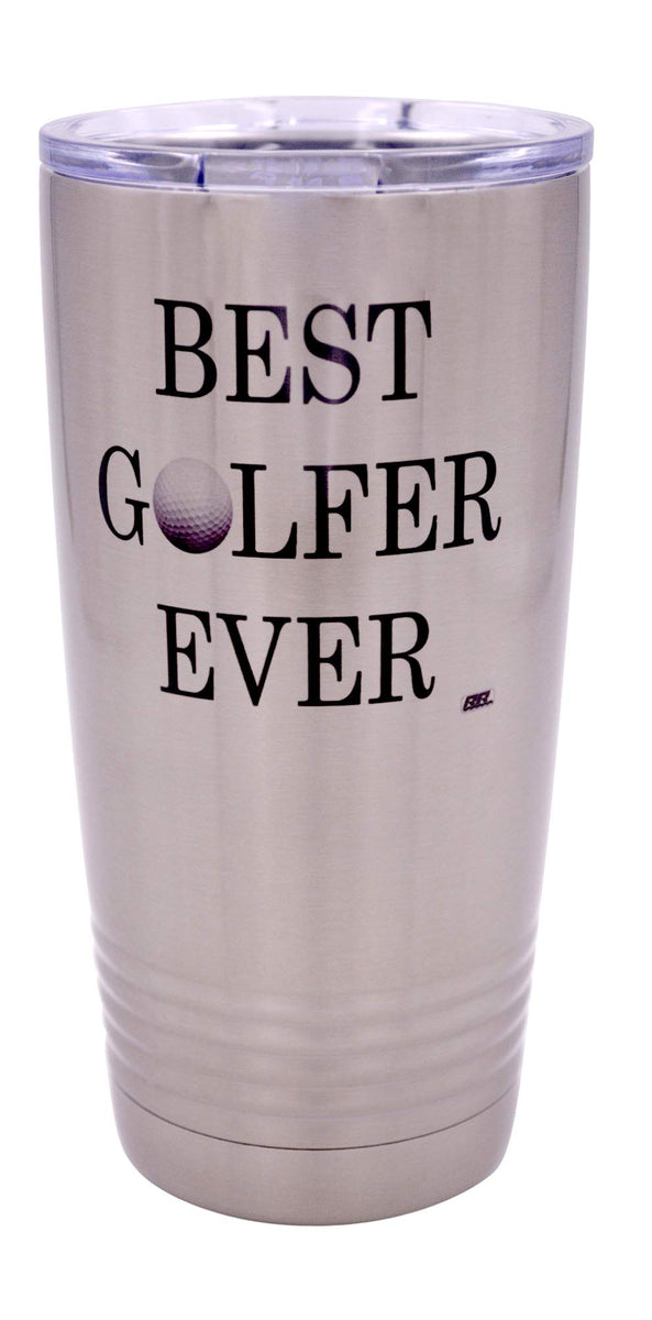 Rogue River Tactical Funny Best Golfer Ever 20 Ounce Large Stainless S ...